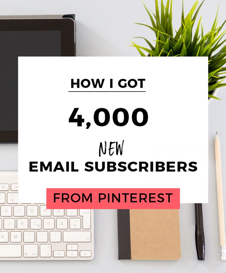 How I Got 4,000 Email Subscribers From Pinterest